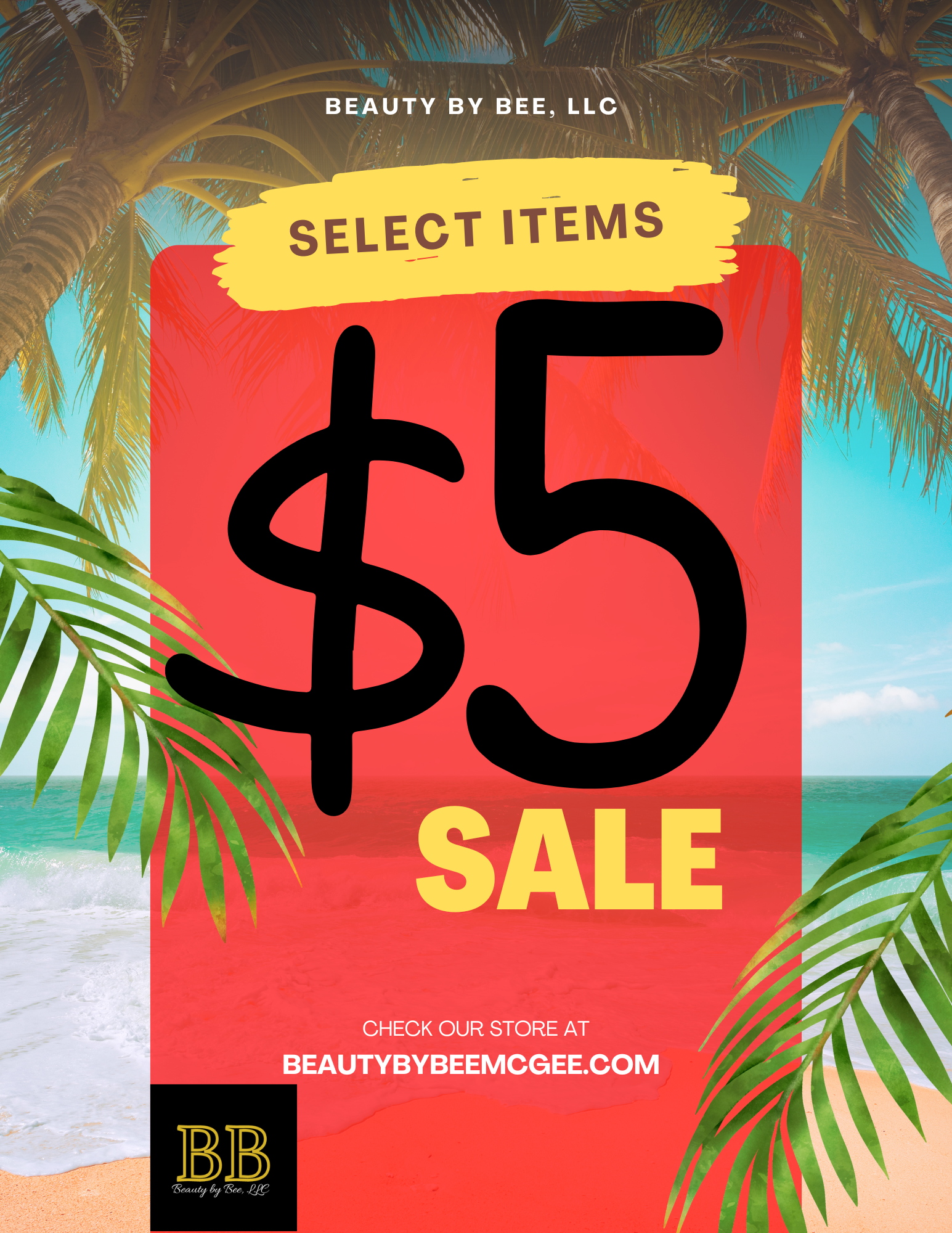 SALE – Beauty by Bee, LLC